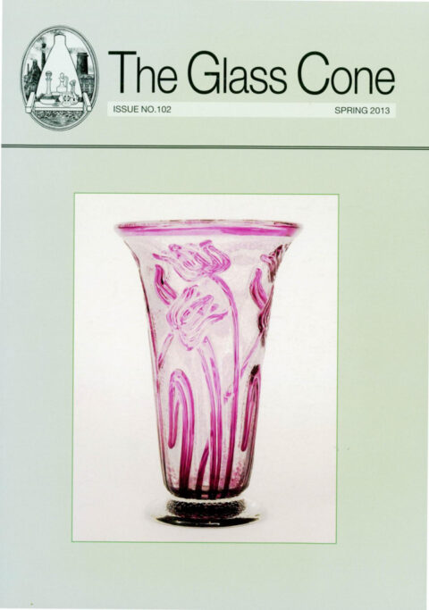 The Glass Cone_No.102 Spring 2013 | The Glass Society